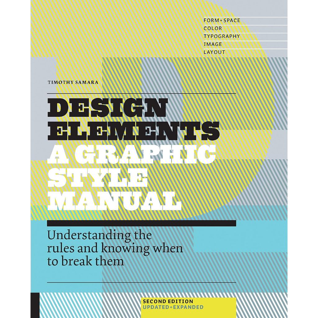 Design Elements: A Graphic Style Manual: Understanding the Rules and ...