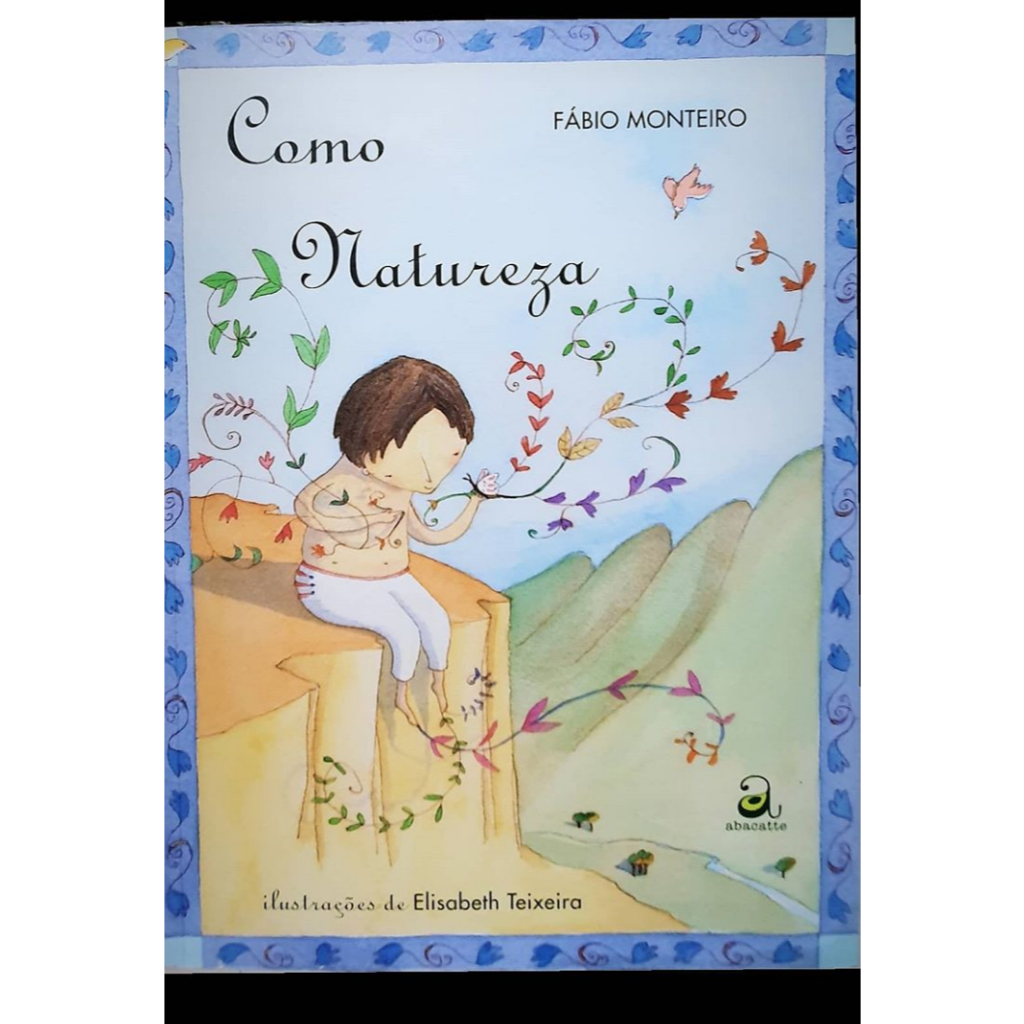Livro infantil: Como Natureza -- Fabio Monteiro | Shopee Brasil
