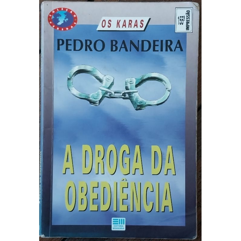 A droga da obediência - Pedro Bandeira | Shopee Brasil