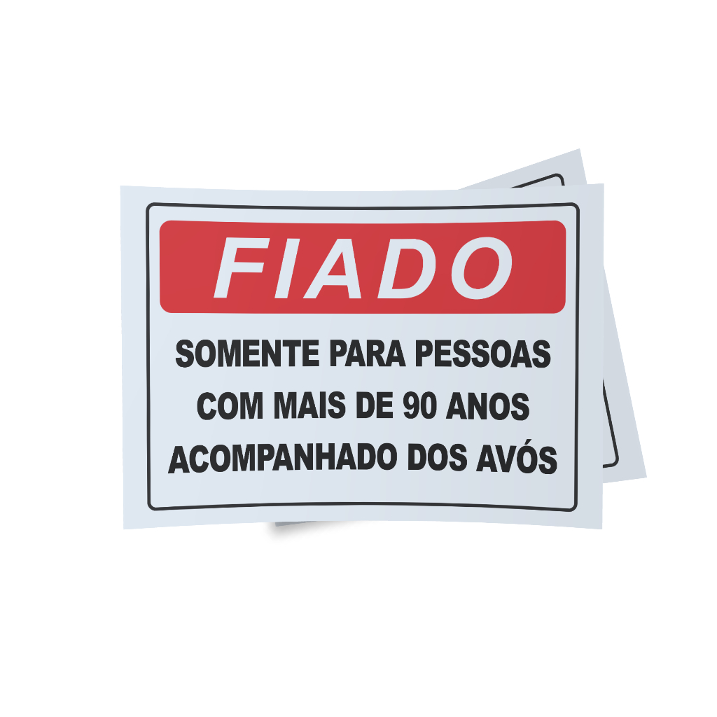 Placa de Sinalização REF: (354) - Tema: Fiado | Shopee Brasil