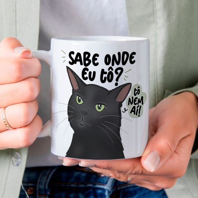 Caneca sabe onde eu tô, tô nem ai, meme, caneca divertida, gatinha vivi ...