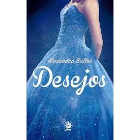 Desejos / Alexandra Bullen | Shopee Brasil