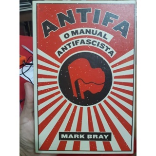 Antifa - O Manual Antifascista (Mark Bray) | Shopee Brasil