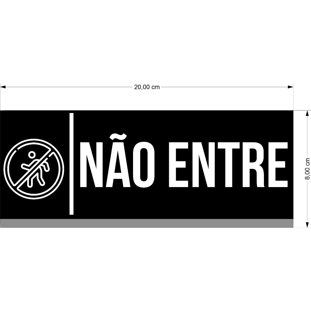 Placa de Sinalização - 20 x 8 cm. NÃO ENTRE | Shopee Brasil