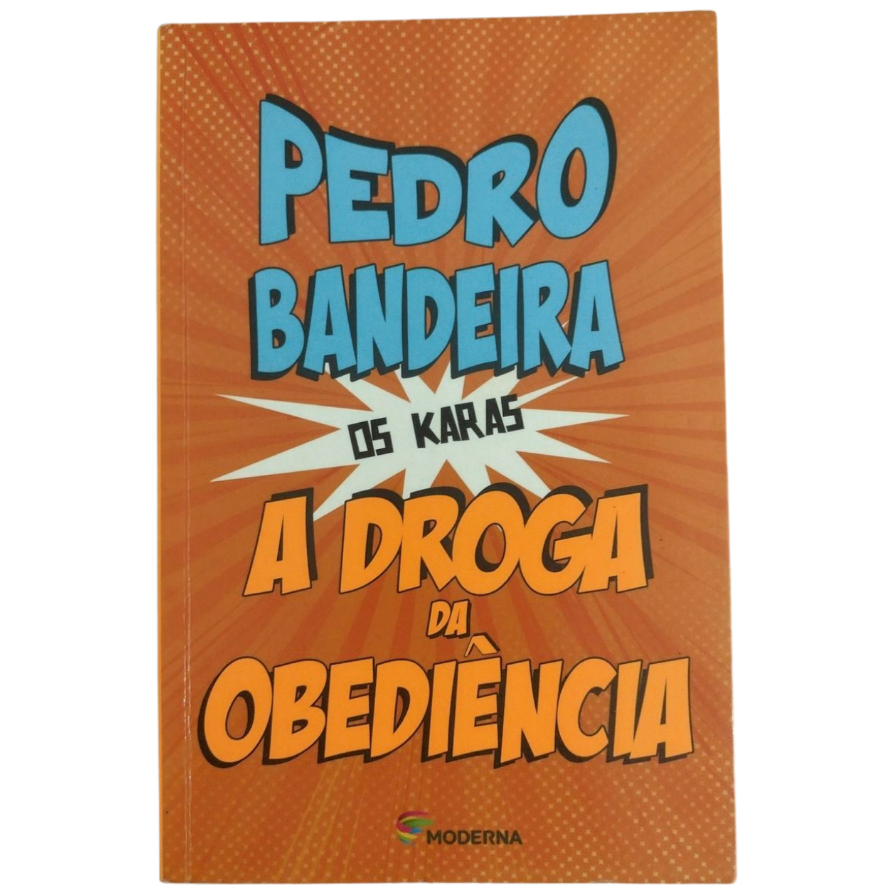 Livro Pedro Bandeira Os Karas - A Droga da Obediência | Shopee Brasil