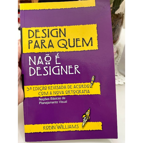 Design Para Quem Não é Designer - Robin Williams | Shopee Brasil