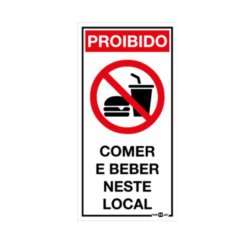 Placa de Sinalização Proibido Comer ou Beber Neste Local 24x12 | Shopee ...
