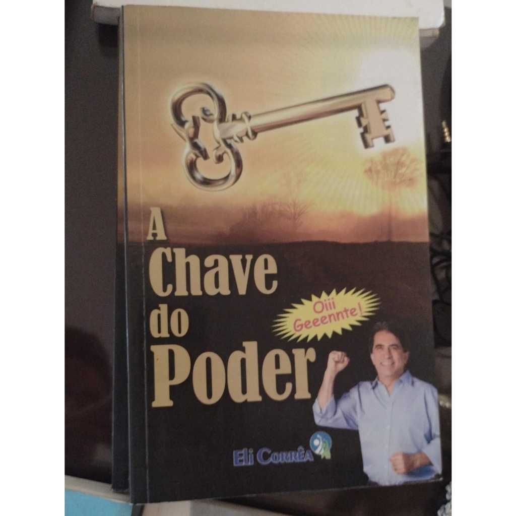 A CHAVE DO PODER - ELI CORRÊA | Shopee Brasil