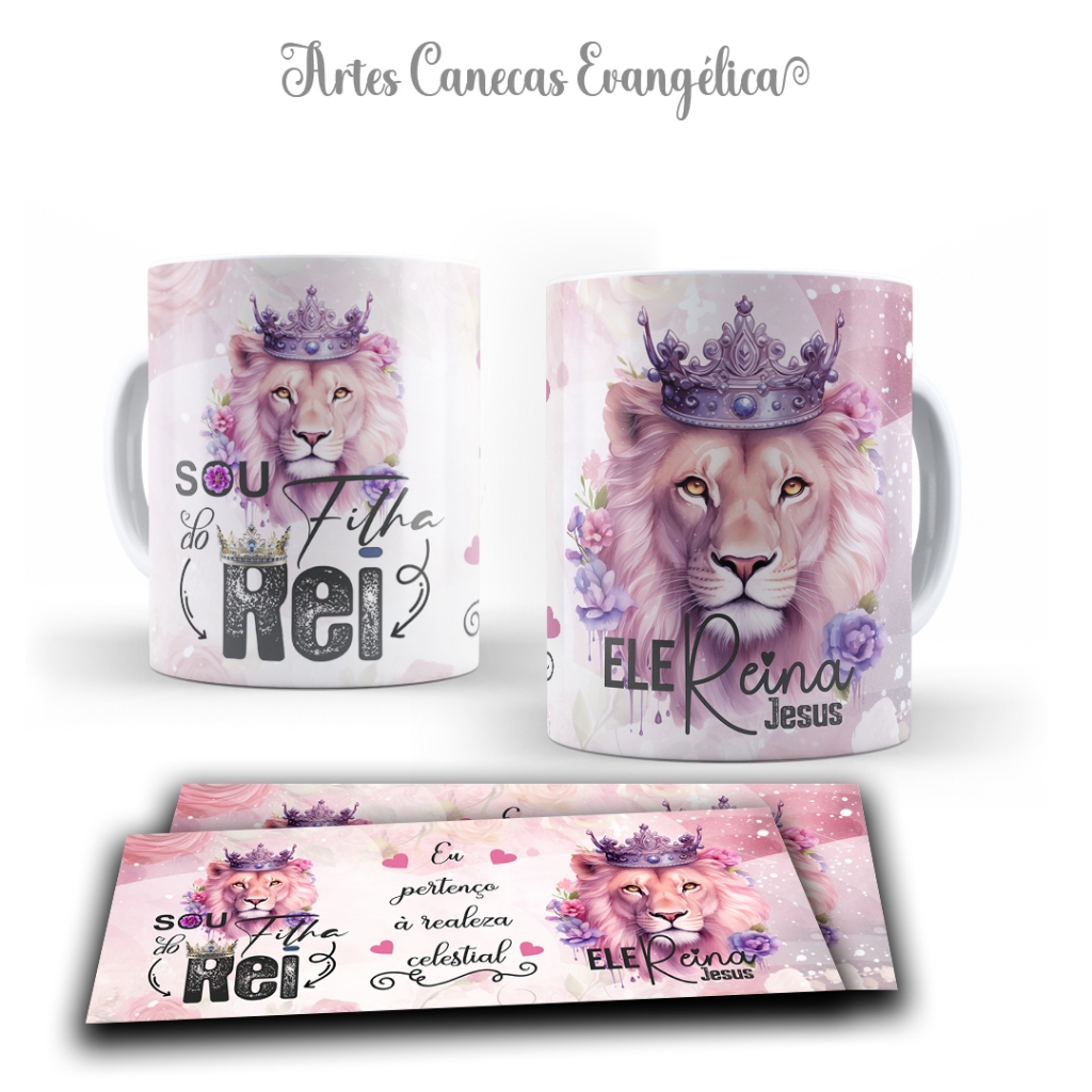 Caneca Personalizada Sou Filha Do Rei - Leão De Judá - Gospel Cristã ...