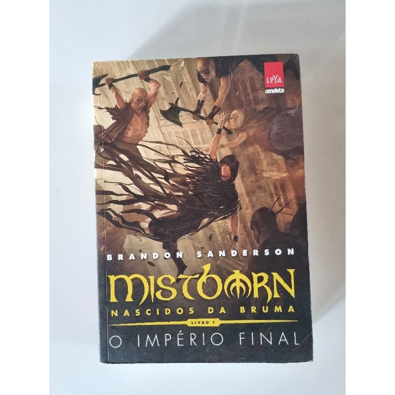 Mistborn Primeira Era - O império final (vol. 1)-Brandon Sanderson ...