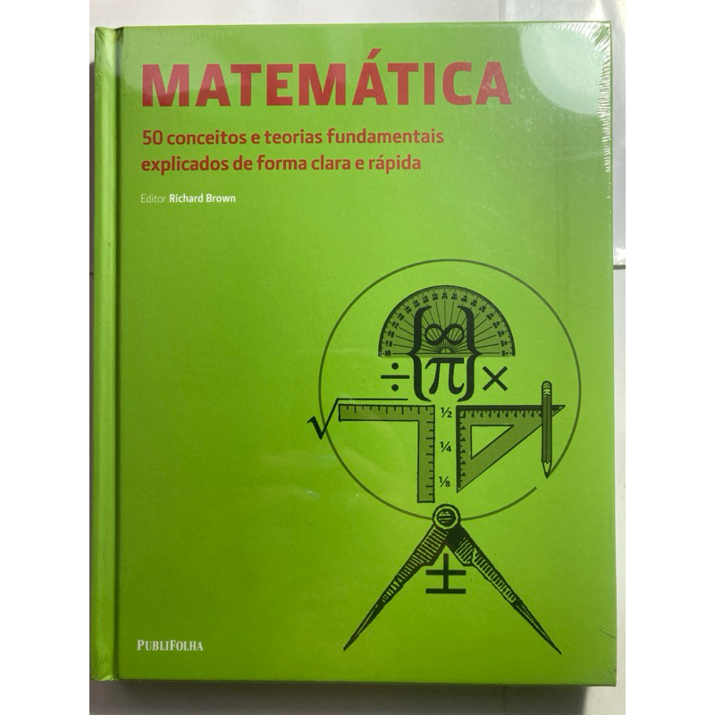 Livro: Matemática: 50 Conceitos e teorias Fundamentais explicados de forma clara e rápida ...