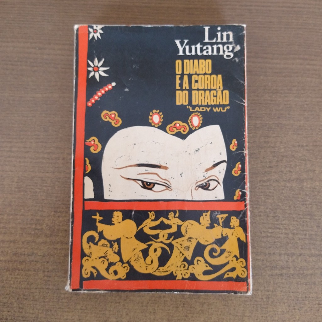 Livro O Diabo e a Coroa do Dragão - Lady Wu - Lin Yutang | Shopee Brasil