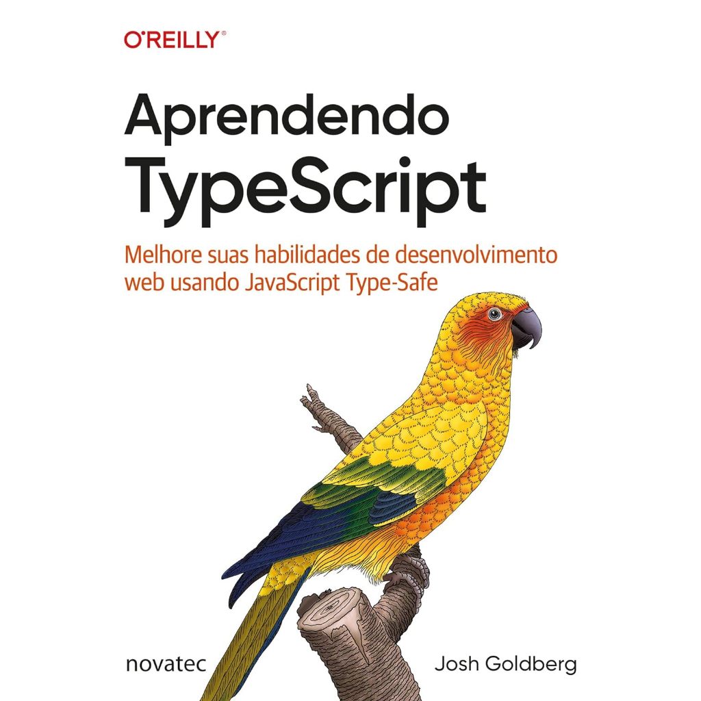 Aprendendo TypeScript: Melhore Suas Habilidades de Desenvolvimento web ... Aprendendo TypeScript: Melhore Suas Habilidades de Desenvolvimento web ...