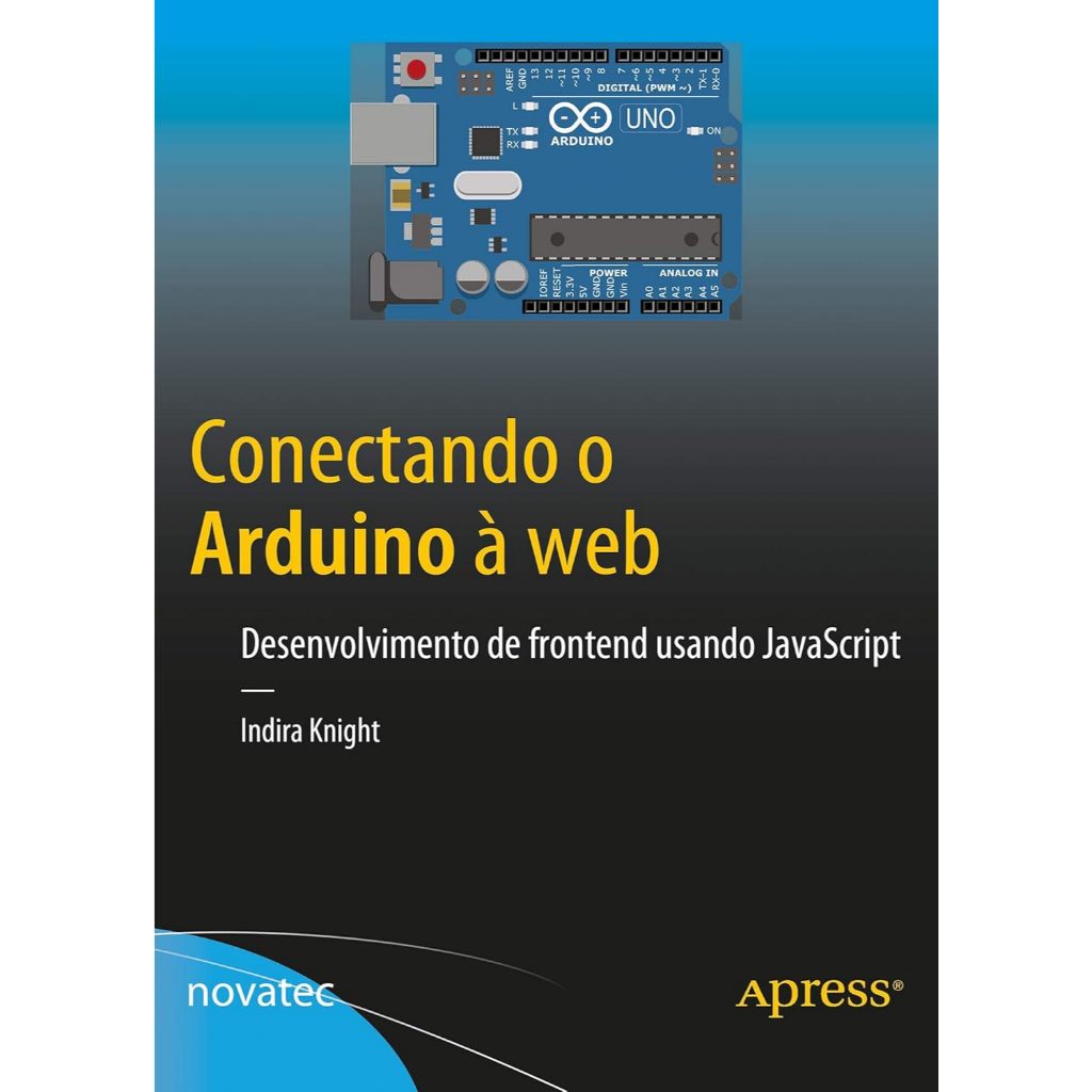 Conectando o Arduino à web: Desenvolvimento de Frontend Usando JavaScript | Shopee Brasil