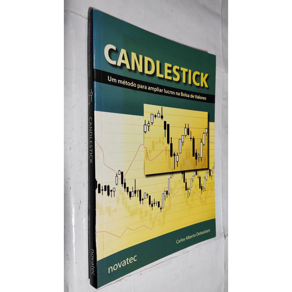 LIVRO - Candlestick: um Método para Ampliar Lucros na Bolsa de Valores ...