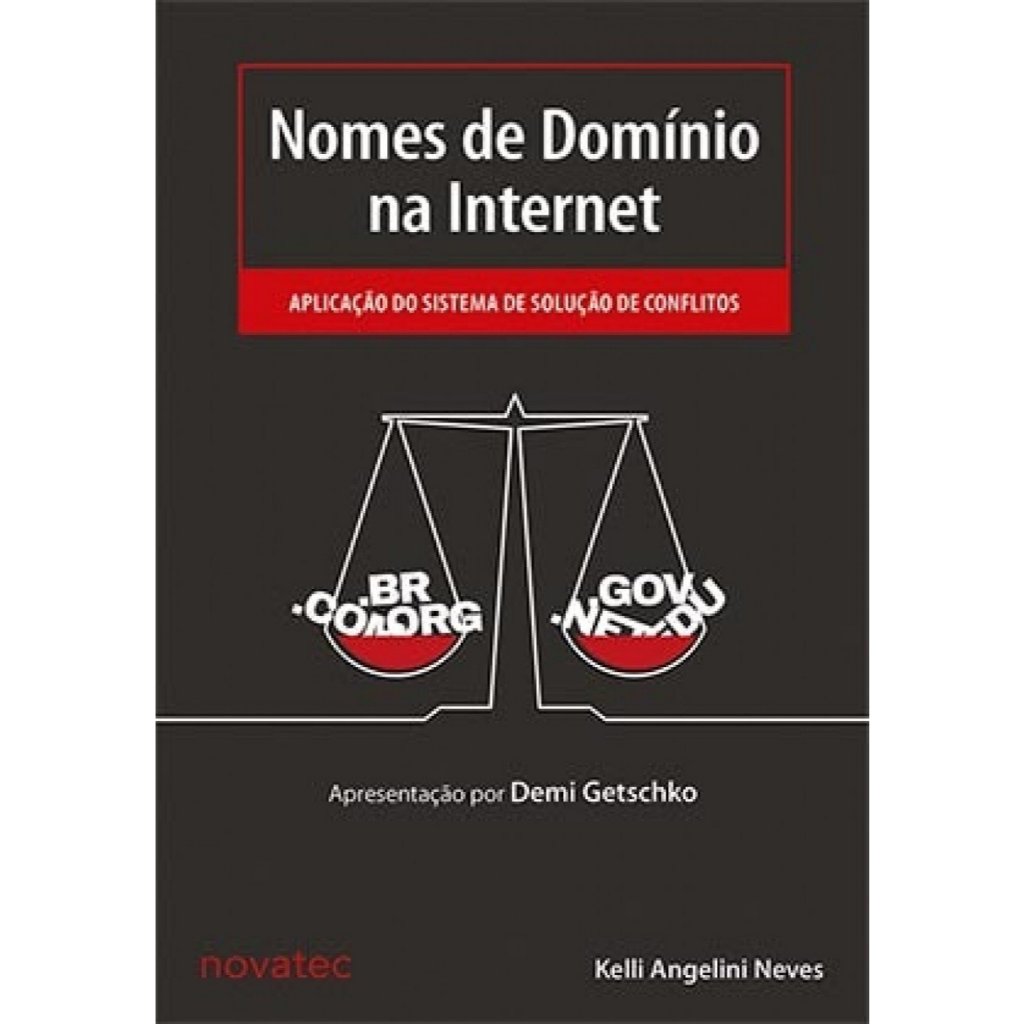 Nomes de Domínio na Internet: Aplicação do Sistema de Solução de ...