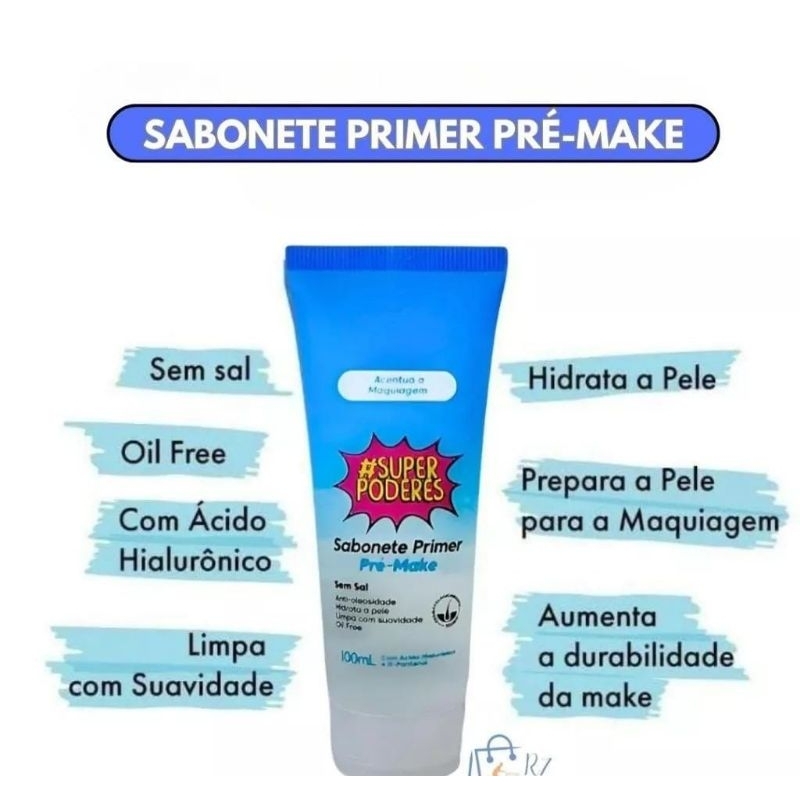 Sabonete Primer Pré Make Super Poderes 100ml | Shopee Brasil