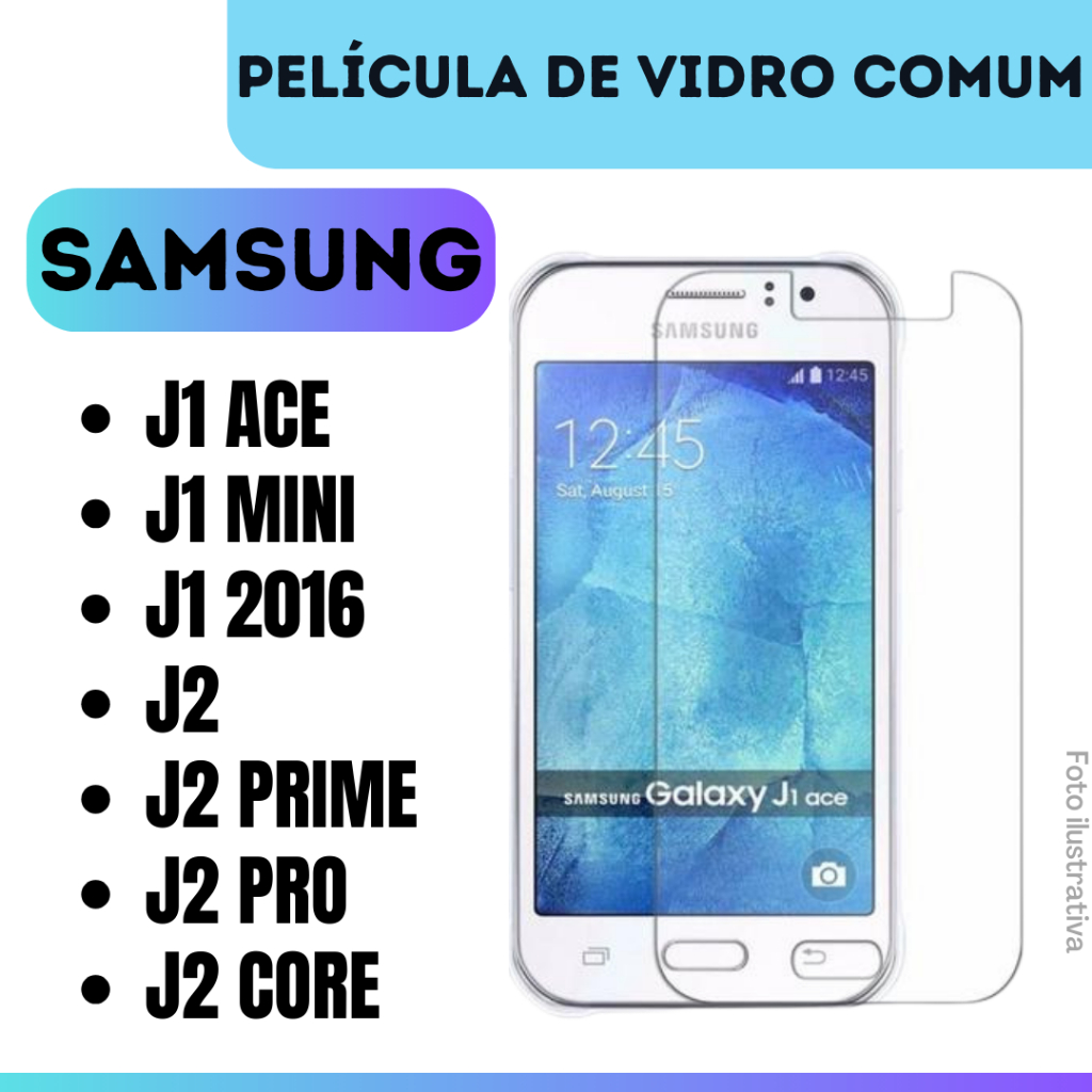 Película de Vidro Comum Para Samsung J1 Ace /J1 Mini / J1 2016 / J2 / J2 Pro / J2 Prime / J2 ...