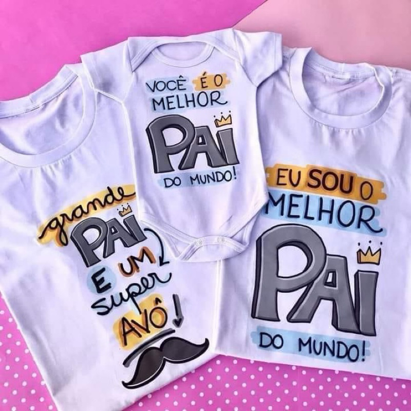 kit camisas (ou body) pai avô e criança / dia dos pais | Shopee Brasil