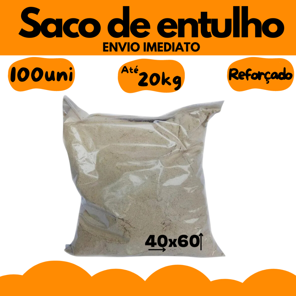 Saco Para Areia Entulho Reforçado 40x60 Suporta 20kg - 100 Unidades ...
