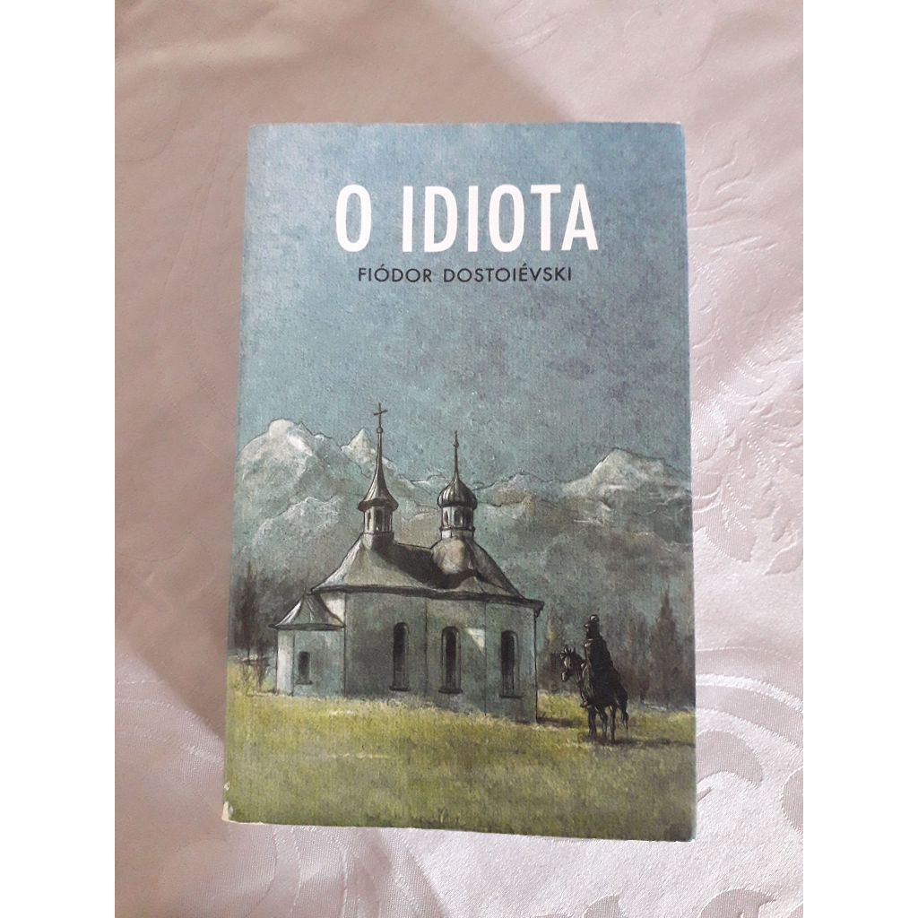 Livro: O Idiota - Autor: Fiódor Dostoiévski | Shopee Brasil