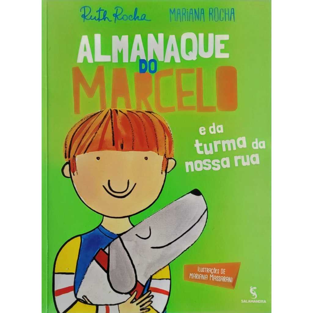 Livro infantil: Almanaque do Marcelo - Ruth Rocha, Mariana Rocha ...