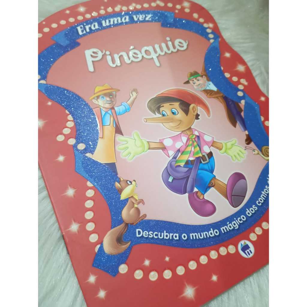 Livro Infantil Era Uma Vez Pinoquio Descubra o Mundo Magico dos contos Classicos | Shopee Brasil