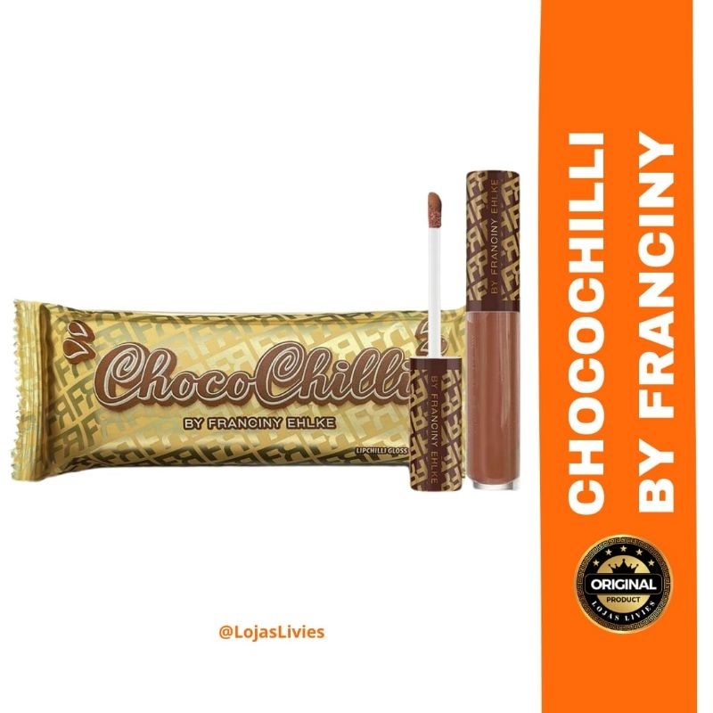 GLOSS CHOCOCHILLI FRAN BY FRANCINY EHLKE EDIÇÃO LIMITADA | Shopee Brasil