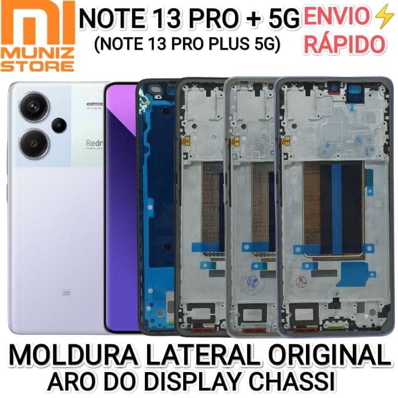 Aro Lateral Redmi Note 13 Pro + Plus 5G Moldura do Display Chassi ...