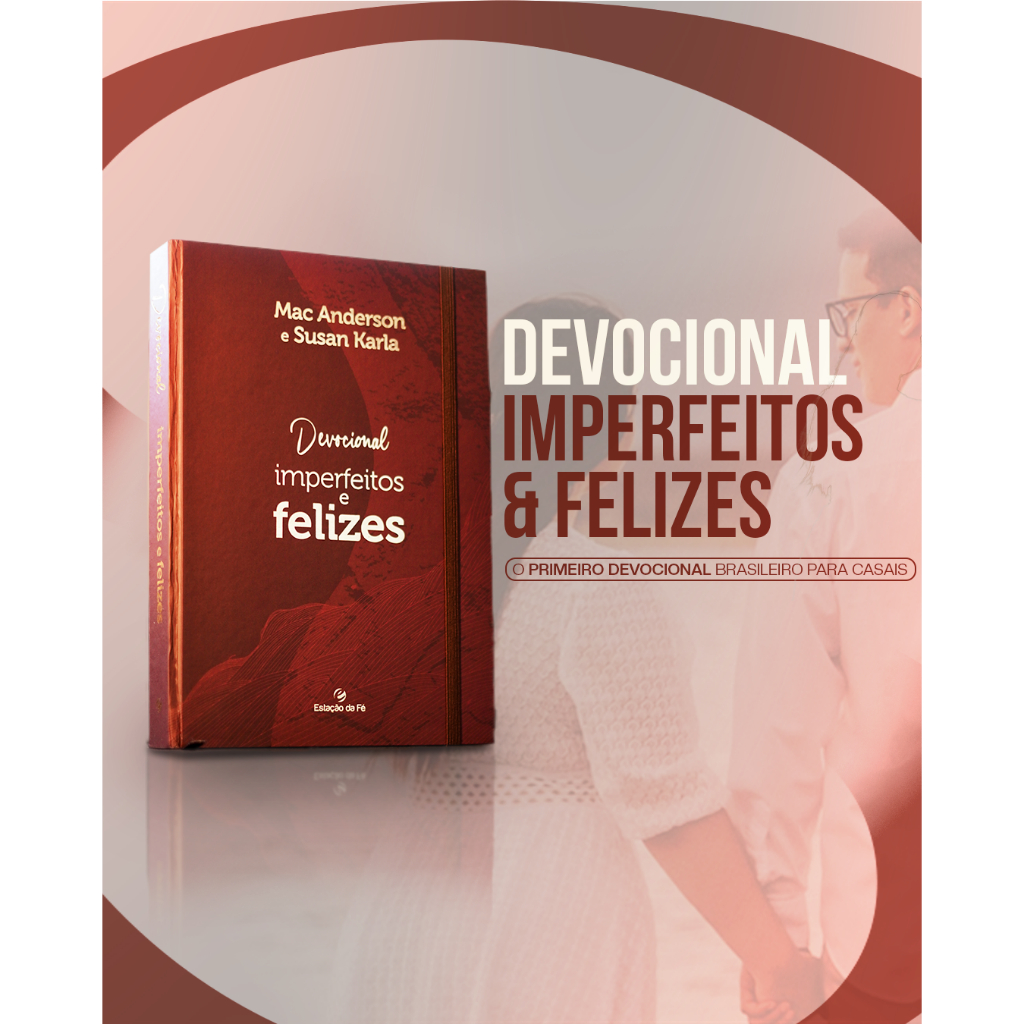Devocional Imperfeitos E Felizes Mac Anderson E Susan Karla - Edição ...