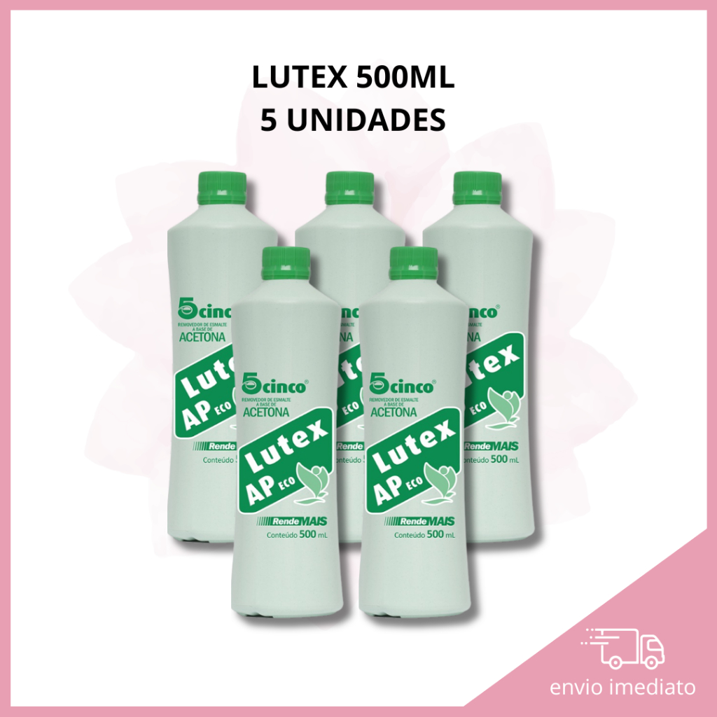 5 UNIDADES DE LUTEX LIMPA ESMALTE COM A.C.E.T.O.N.A 5CINCO 500ML ...