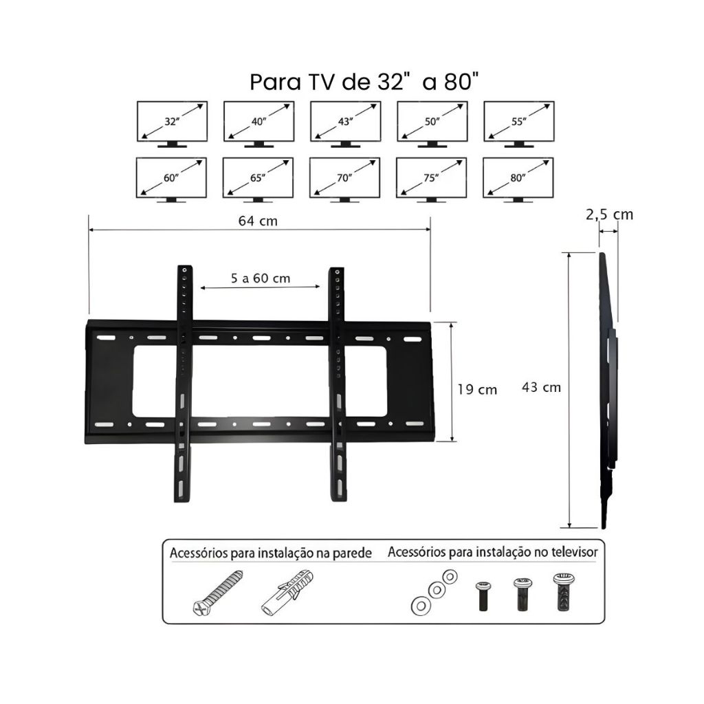 Suporte para TV Smart LG, Samsung, Philips, TLC, AOC de 30" 32" 40" 42 ...