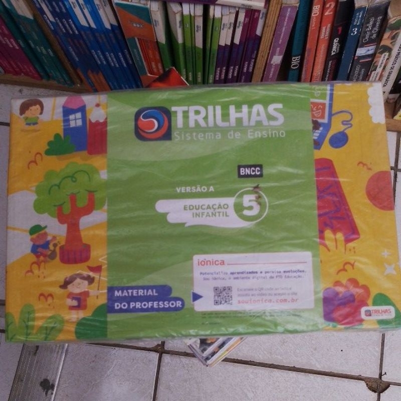 TRILHAS SISTEMA DE ENSINO ED INF 5, versão A KIT DO PROFESSOR 2022/23 ...