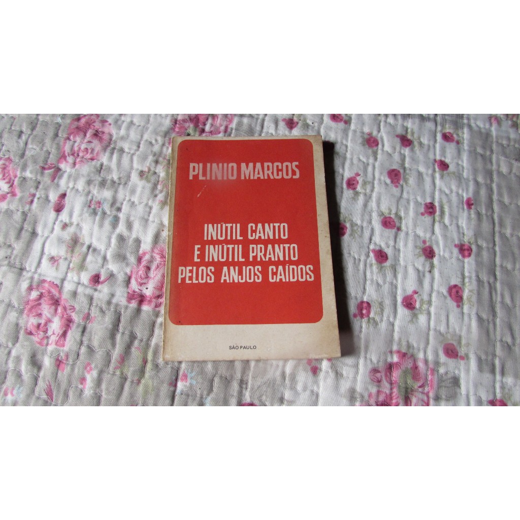 Inútil Canto e Inútil Pranto pelos Anjos Caídos (livro de bolso ...