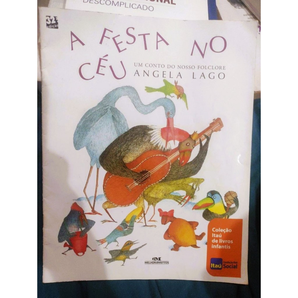 a festa no céu um conto de nosso folclore angela lago coleção itaú de ...