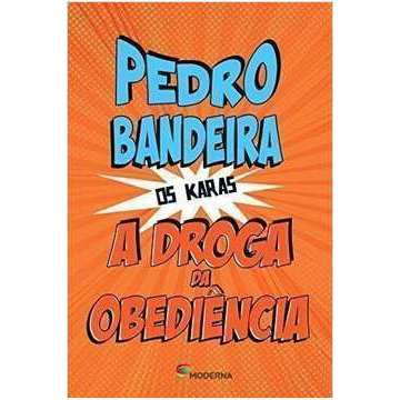 A droga da Obediência - Série Os Karas - Pedro Bandeira | Shopee Brasil
