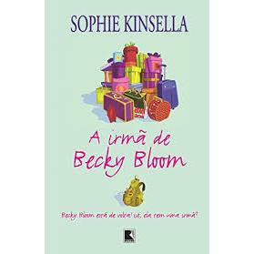 A Irma De Becky Bloom - Sophie Kinsella | Shopee Brasil