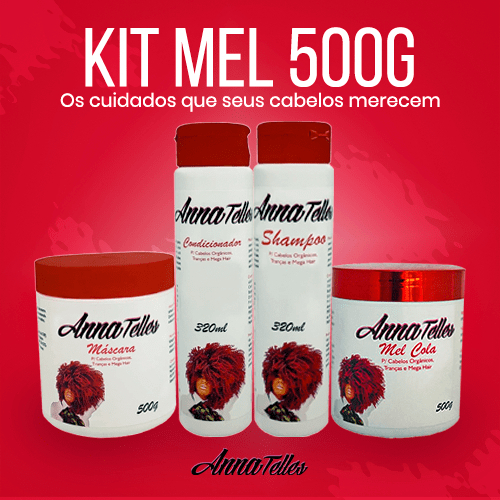 KIT Anna Telles (Mel Cola 500ml, Shampoo 320ml, Condicionador 320ml e ...