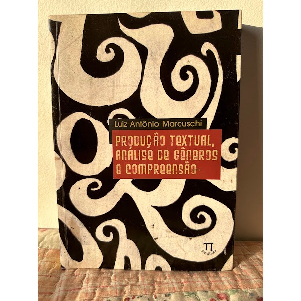 Produção Textual Análise de Gêneros e Compreensão - Luiz Antônio ...