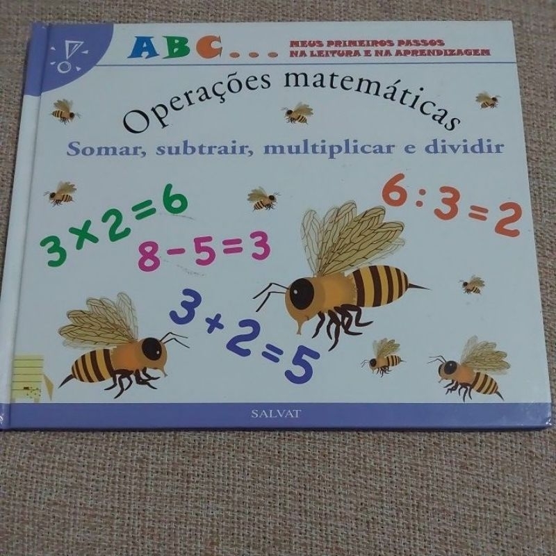 ABC...Operações Matemáticas Somar, subtrair, multiplicar e dividir ...