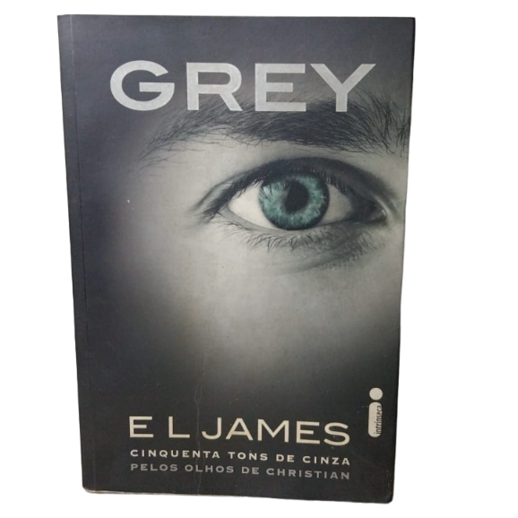 Grey: Cinquenta Tons de Cinza Pelos Olhos de Christian - E L James | Shopee Brasil