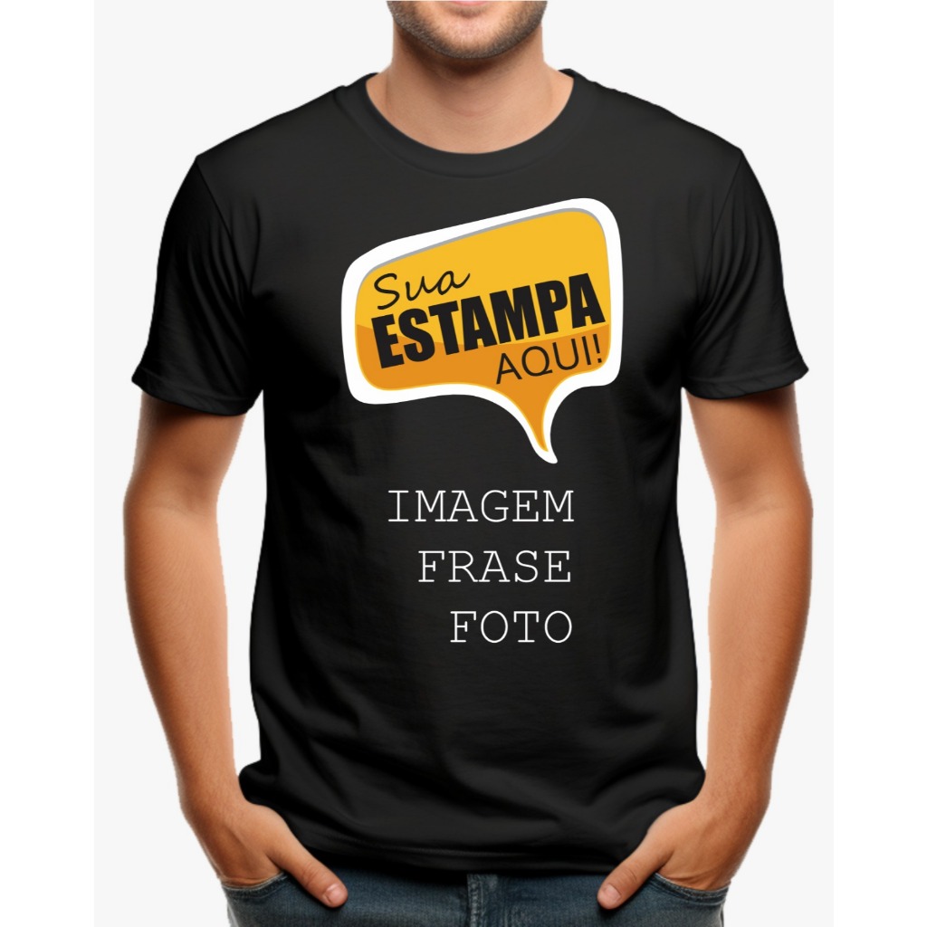 Camiseta Sua Estampa Aqui Camisa Sua Logo Aqui Personalizada sua ... Camiseta Sua Estampa Aqui Camisa Sua Logo Aqui Personalizada sua ...