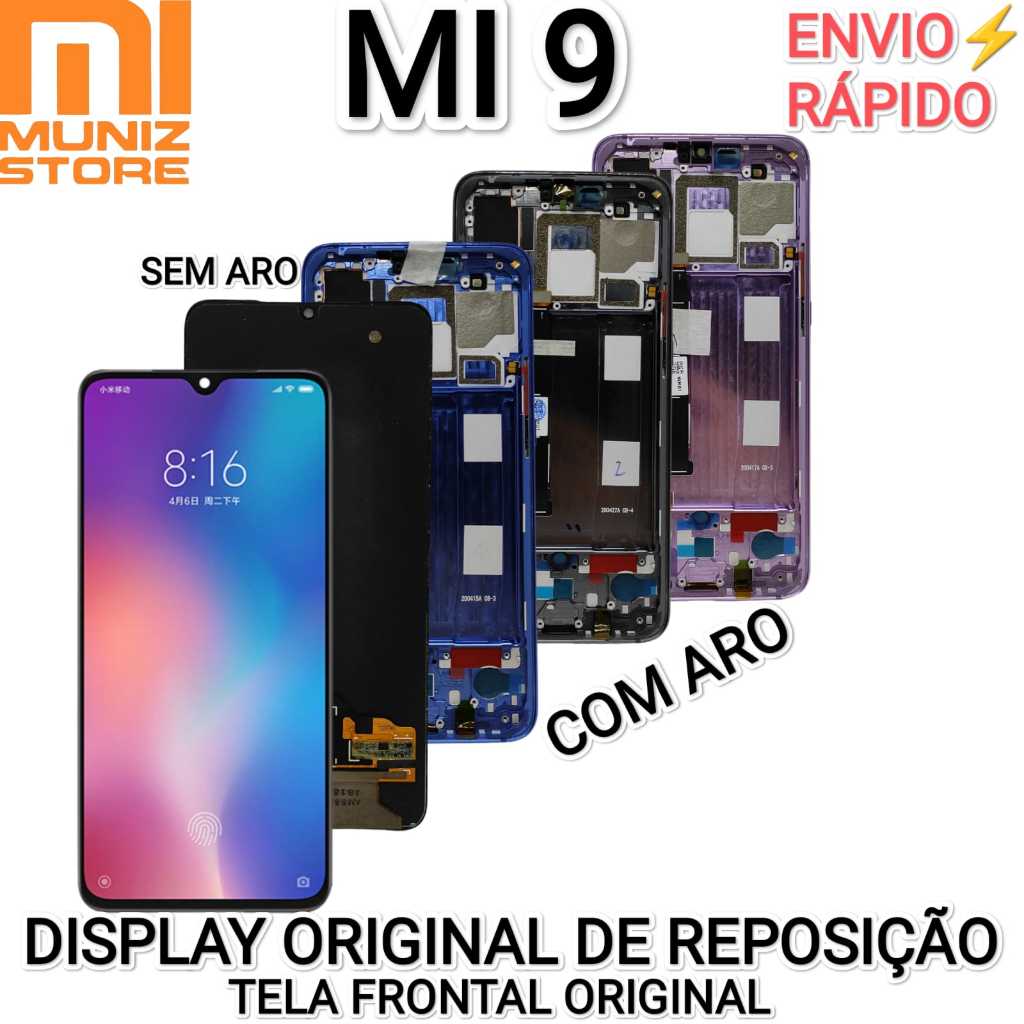 Tela Xiaomi Mi 9 Frontal 100% Original Amoled Nacional Com Moldura e Sem Aro Display Com ...