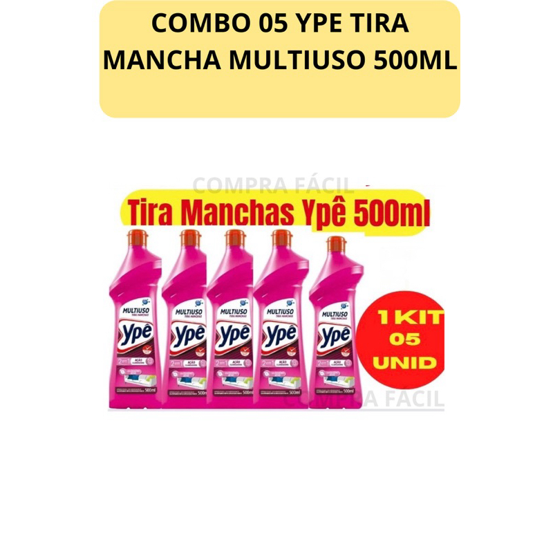 Kit 5 Unidades Multiuso Ype Tira Manchas 500ml | Shopee Brasil