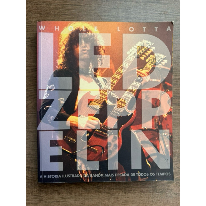 Livro Whole Lotta Led Zeppelin A História Ilustrada - Usado | Shopee Brasil