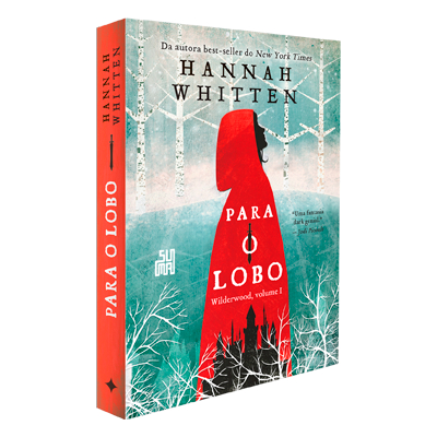 Para o Lobo - Editora Suma - Hannah Whitten | Shopee Brasil