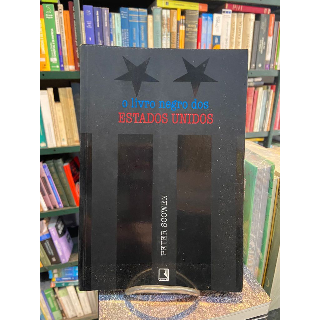 O Livro Negro dos Estados Unidos - Peter Scowen | Shopee Brasil