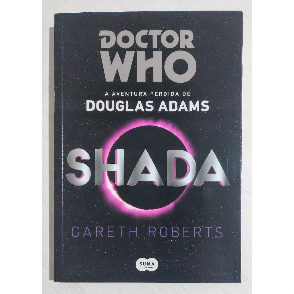 Doctor Who: Shada - A Aventura Perdida de Douglas Adams - Gareth ...