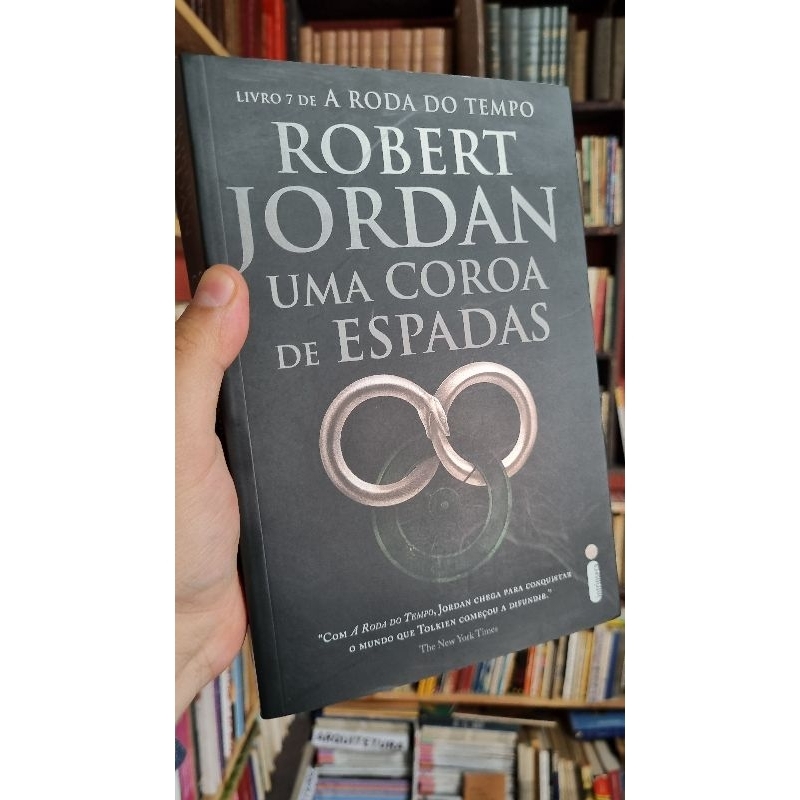 A Roda do Tempo 7 Uma Coroa de Espada - Robert Jordan | Shopee Brasil