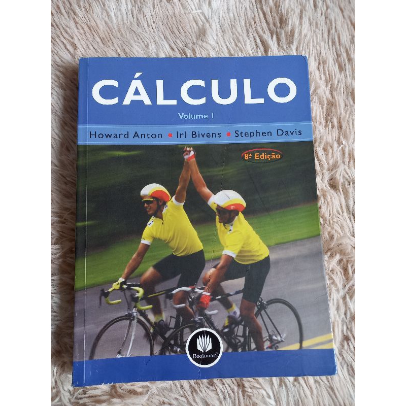 Livro - Cálculo Volume 1- Howard Anton / Irl Bivens / Stephen Davis ...